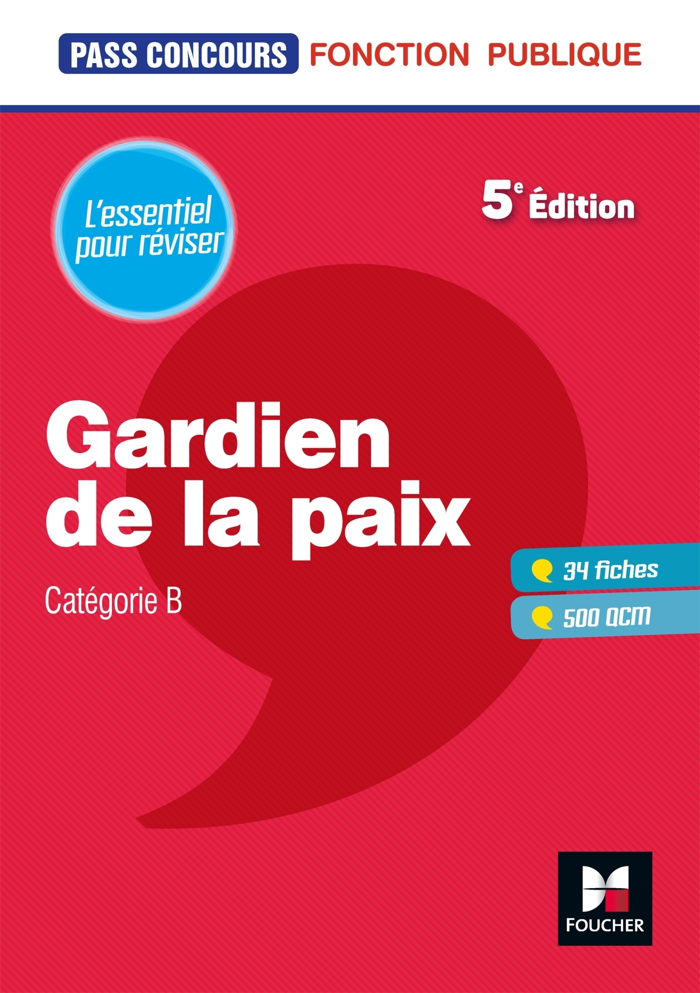 Pass'Concours Gardien de la paix Cat. B - Entrainement et révision ...